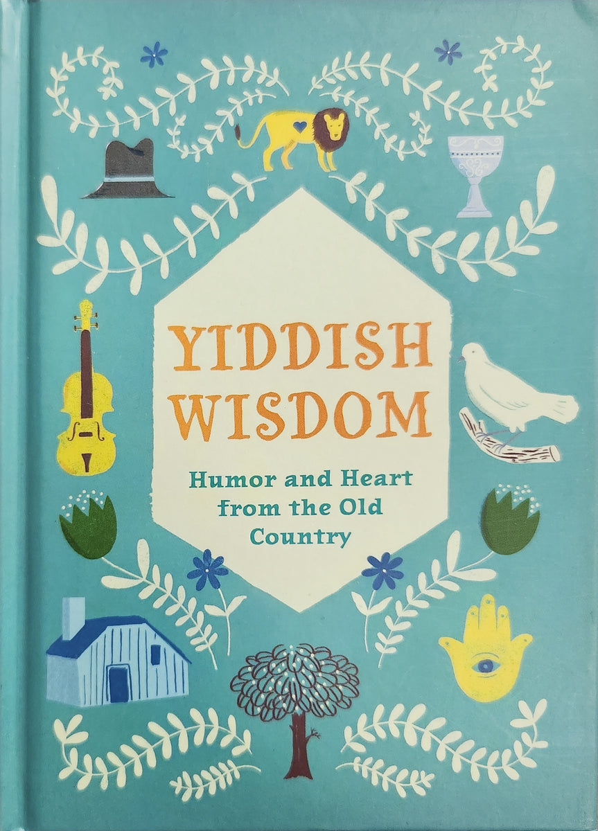 Yiddish Wisdom| The Lotus Shack